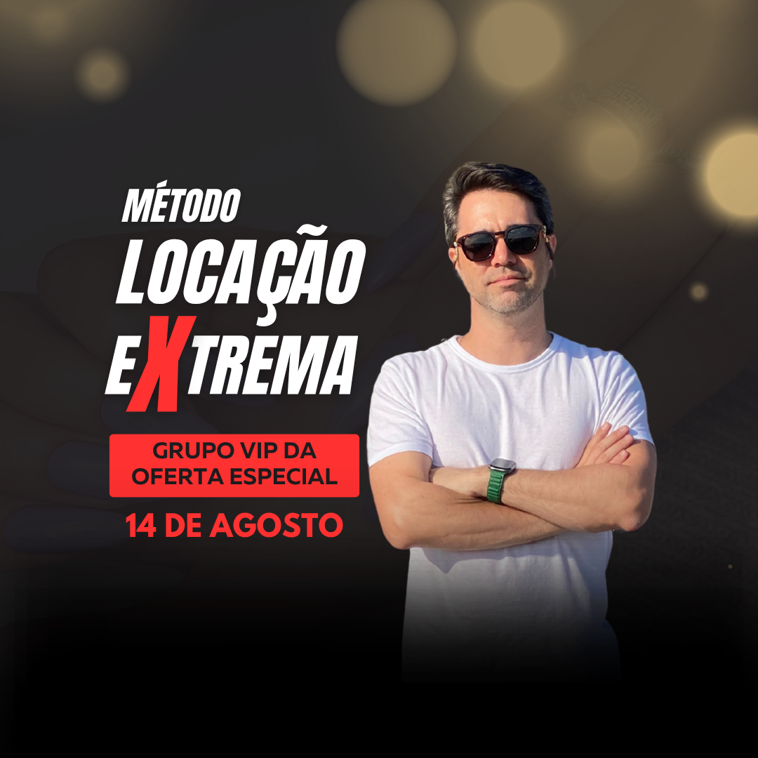 Locação Extrema – Acesse o método completo com tudo o que você precisa ...